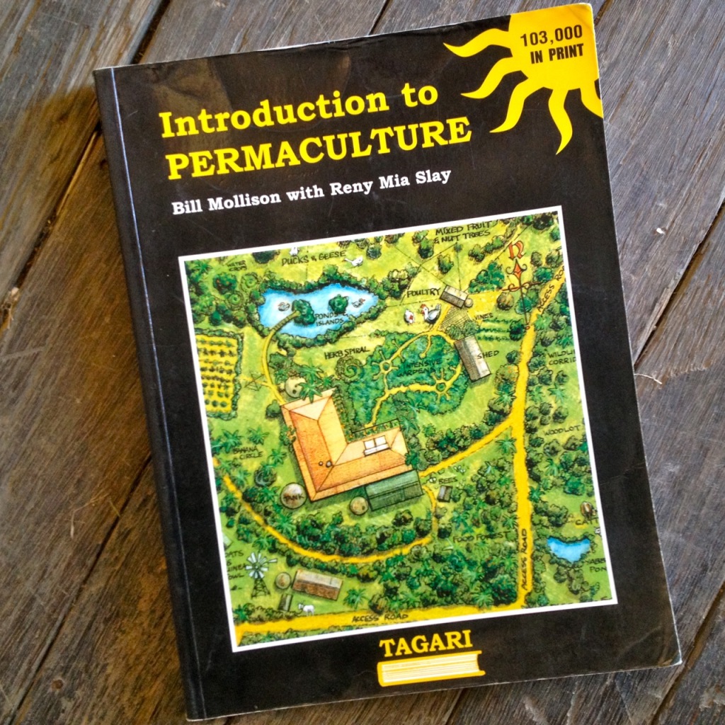 Introduction to Permaculture book - Milkwood: permaculture courses ...