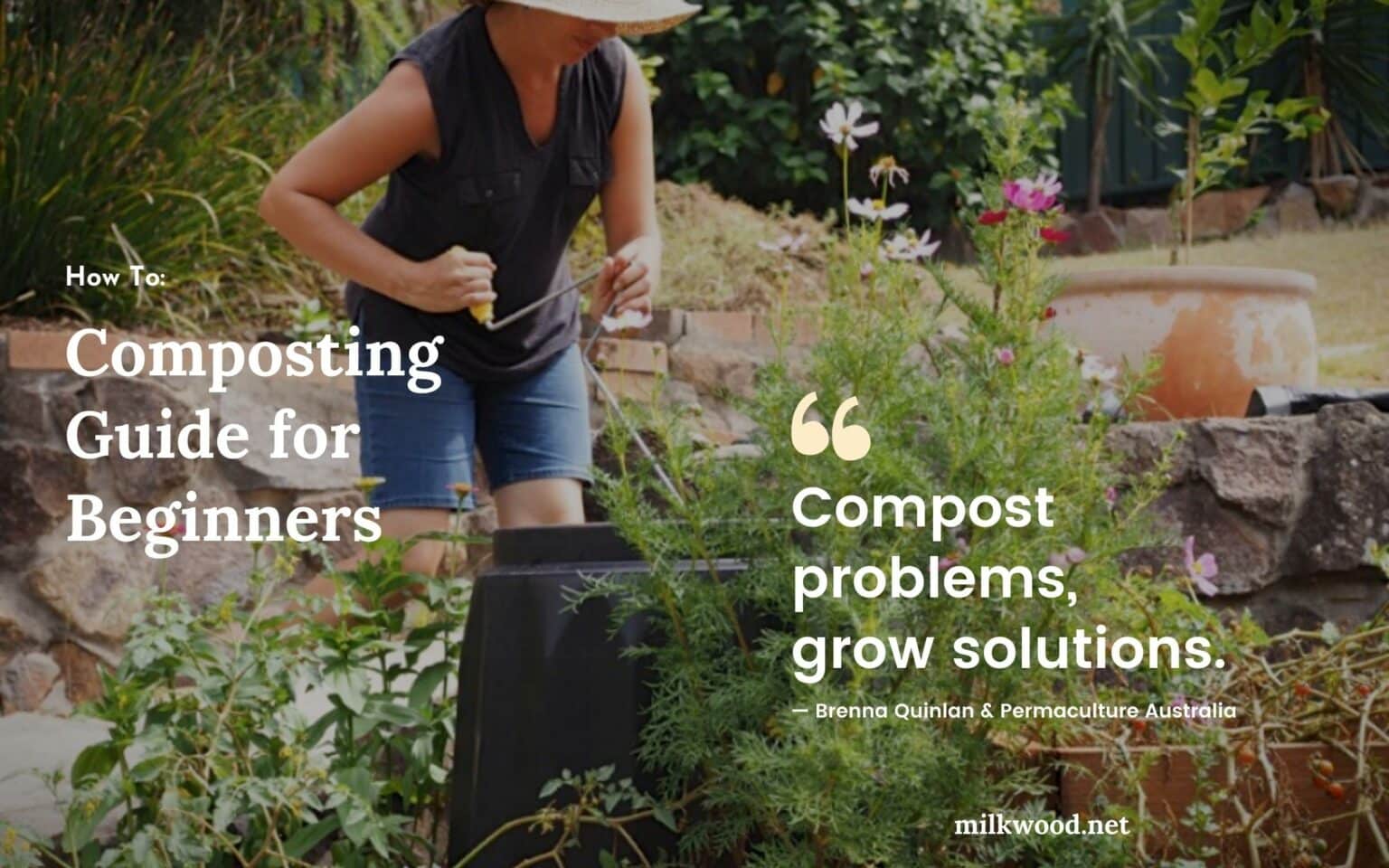 How to Compost At Home: A Beginner's Guide - Milkwood